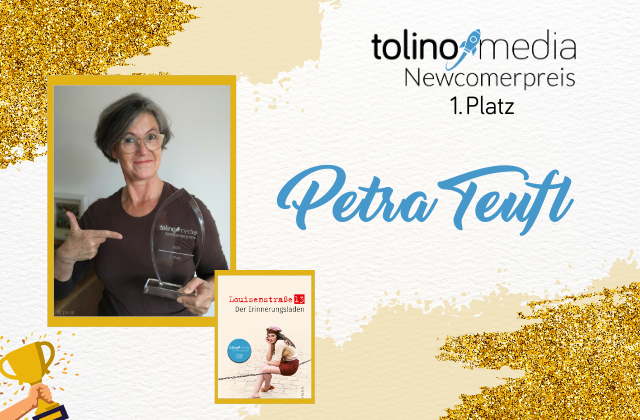 Platz 1 für Petra Teufl – tolino media Newcomerpreis 2023