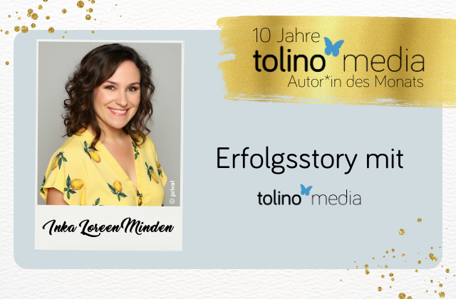Autorin des Monats - Inka Loreen Minden - Tolino Media